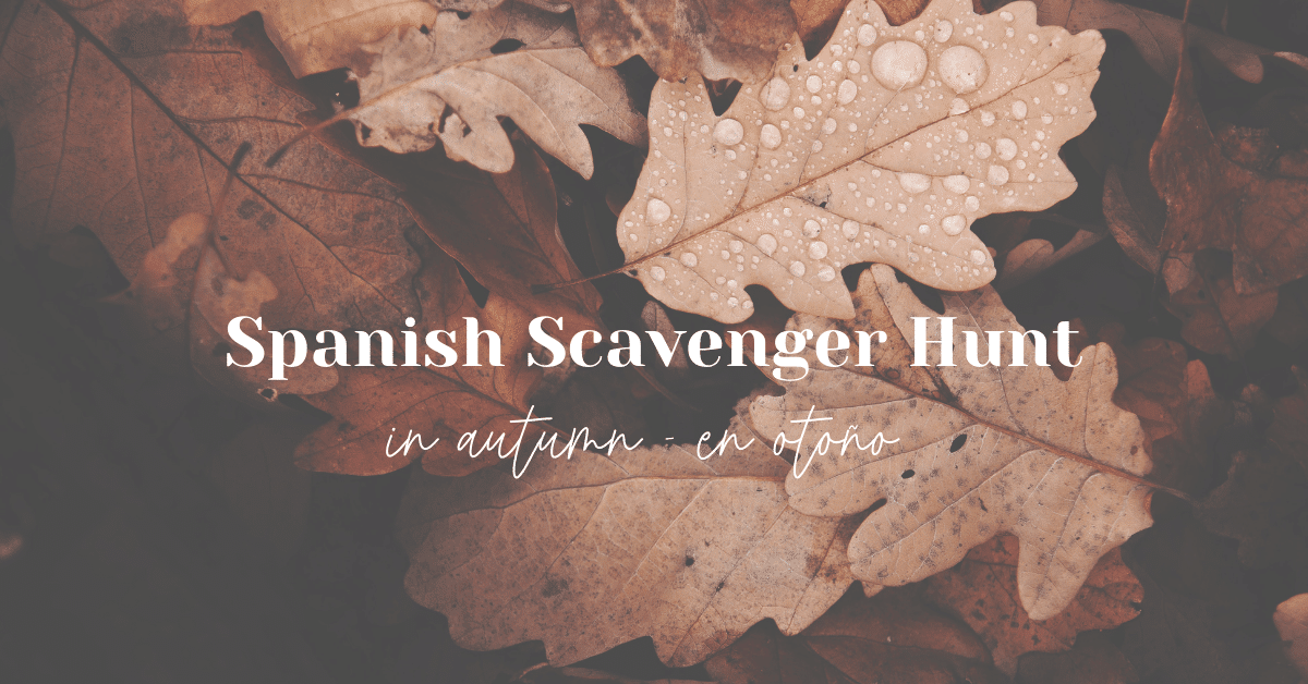 Beautiful Autumn Spanish Scavenger Hunt - Free Spanish Activities for ...