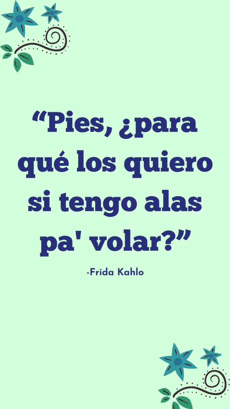 10 Inspiring Quotes from Frida Kahlo to Honor Hispanic Heritage Month ...