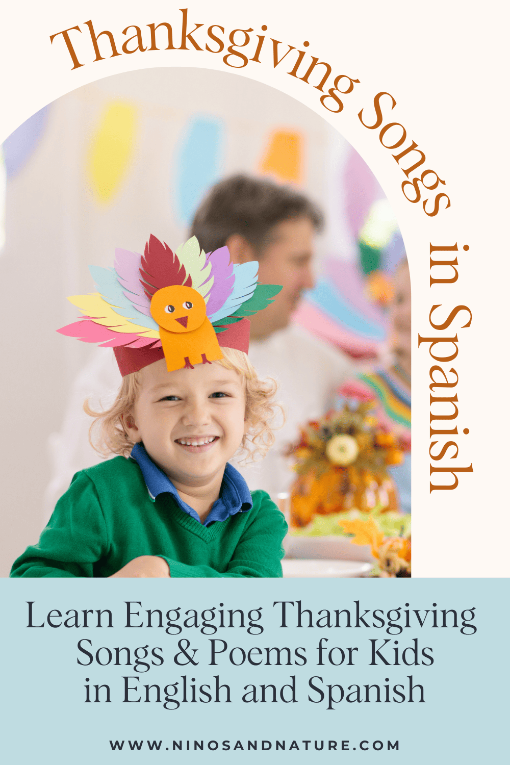 8 Spanish Songs & Poems to Celebrate Thanksgiving | Niños & Nature